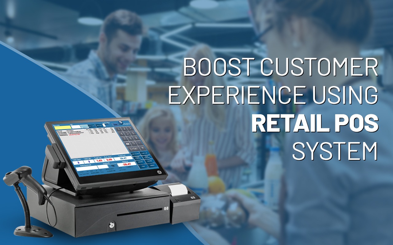 Boost Customer Experience Using Retail POS System |Al Hadaba|Blogs